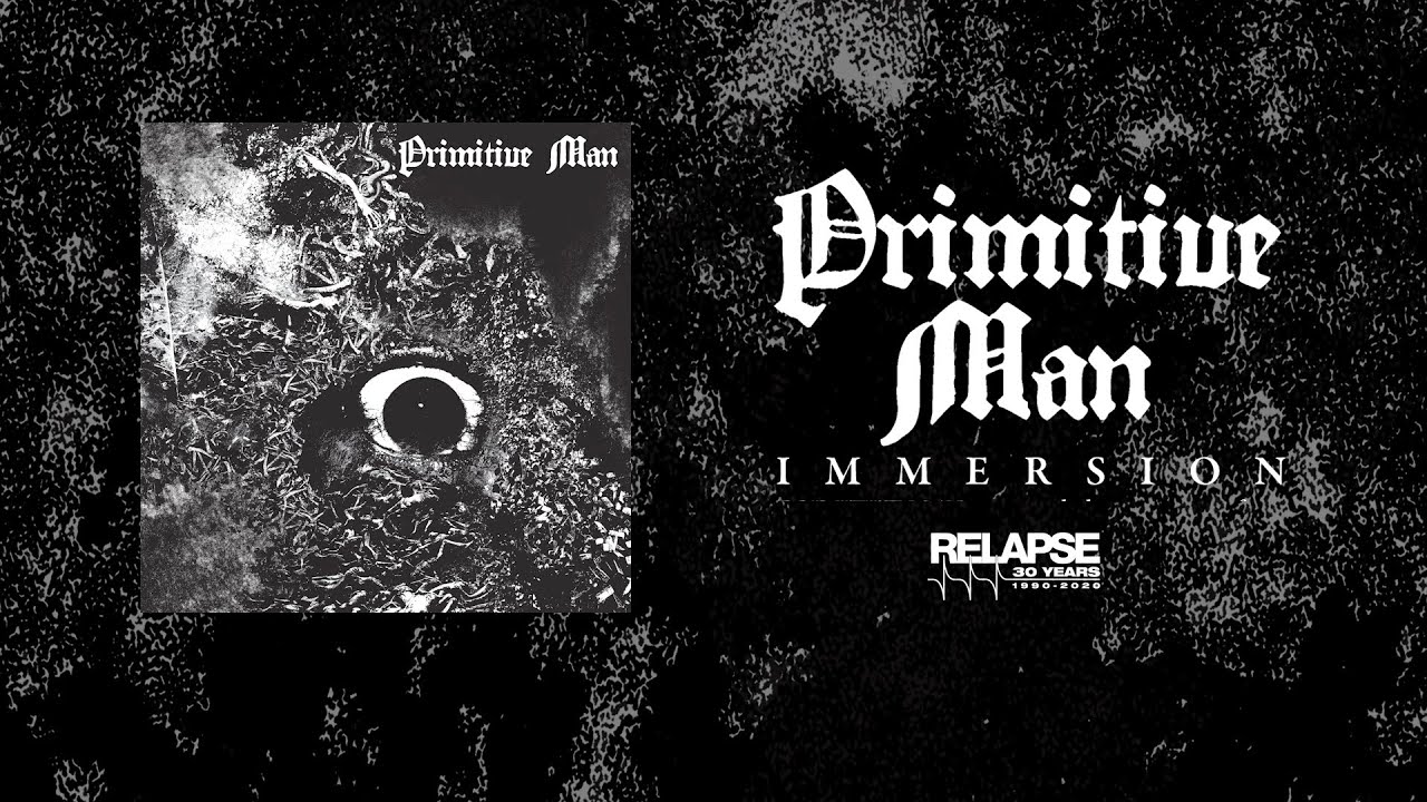 PRIMITIVE MAN - Immersion [FULL ALBUM STREAM] - MyRockNews