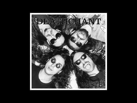 Deathchant - Waste (Full Album 2021) - MyRockNews