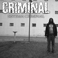 Criminal releases new album, “Sacrificio”, worldwide - MyRockNews