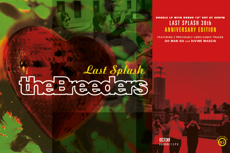 'Last Splash (30th Anniversary Original Analog Edition)' The Breeders ...