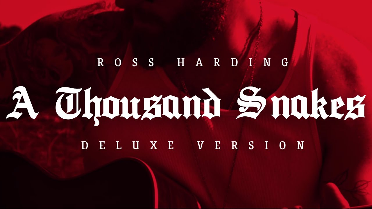 Ross Harding - A Thousand Snakes (Deluxe Version) [Official Video] - MyRockNews