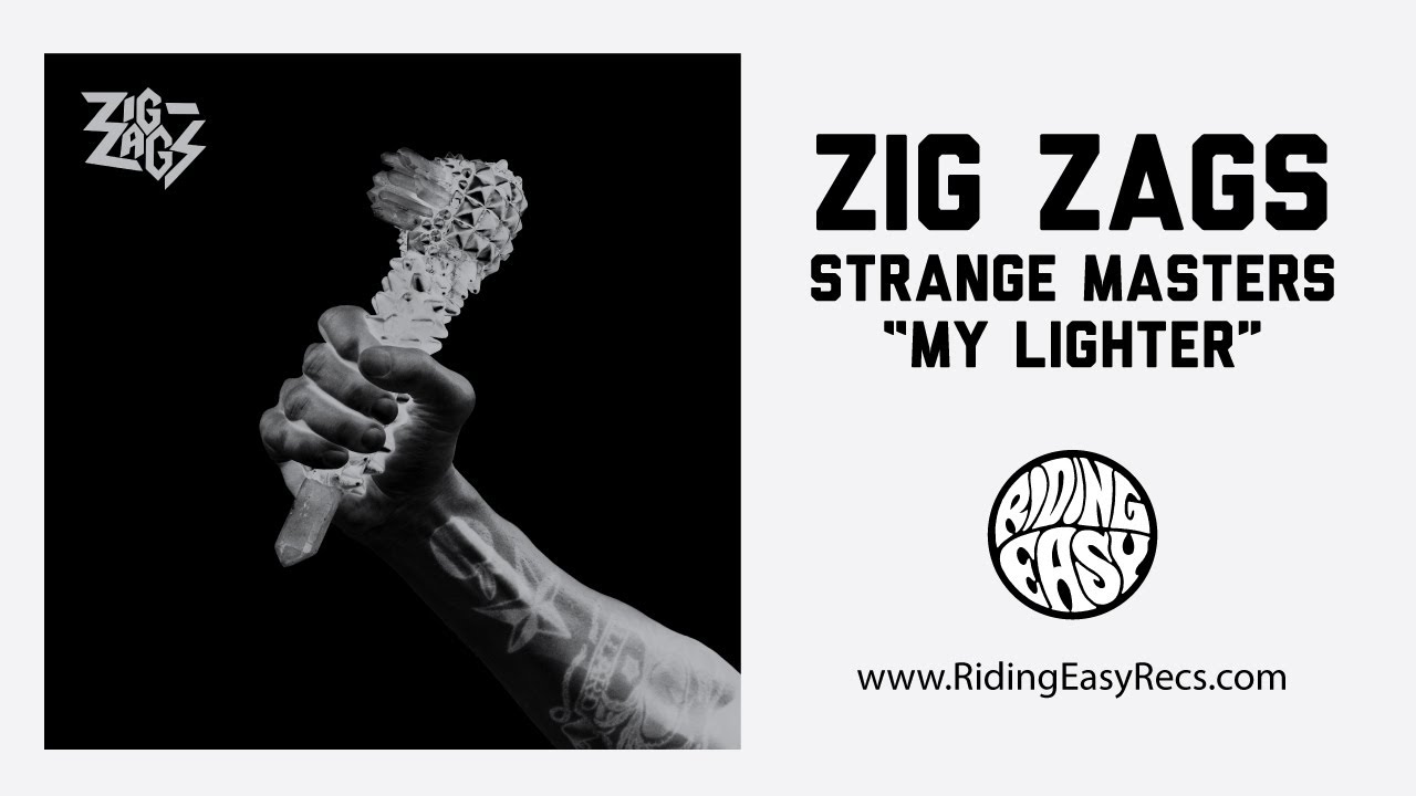 Zig Zags - My Lighter (Strange Version) - MyRockNews