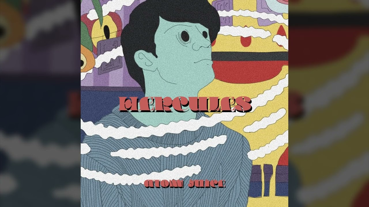 ATOM JUICE - Hercules // HEAVY PSYCH SOUNDS Records - MyRockNews